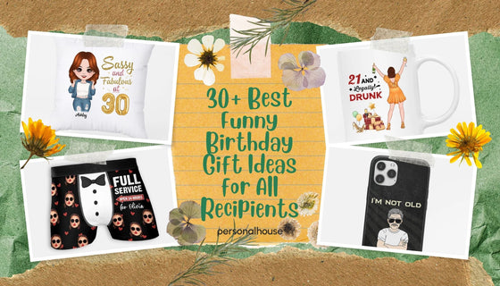 Top 35+ Funny Birthday Gift Ideas for All - Personal House